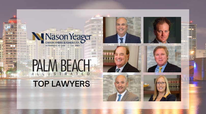 Multiple Nason Yeager Attorneys Named in Palm Beach Illustrated’s Top ...